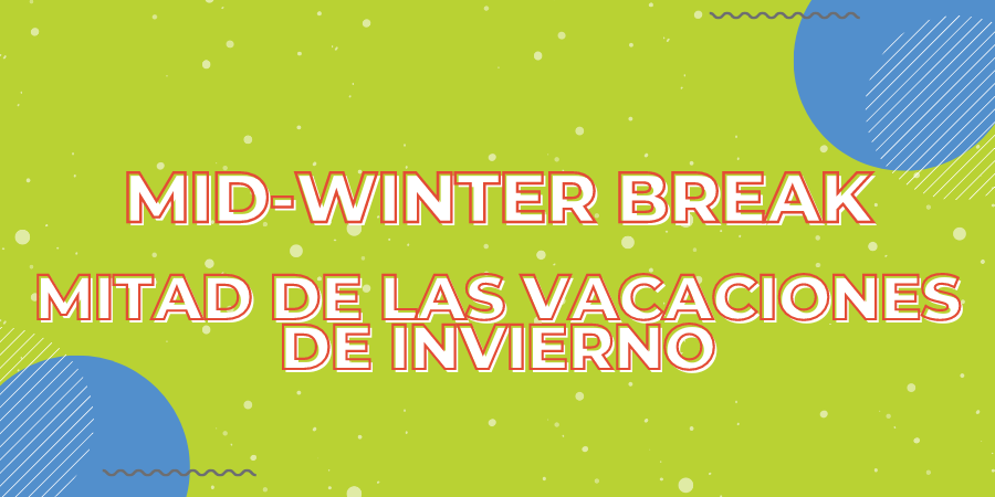 Mid-Winter Break | Birth To Five Center